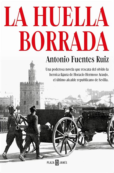La Huella Borrada The Deleted Trace Uk Fuentes Ruiz Antonio 9788401029912 Books