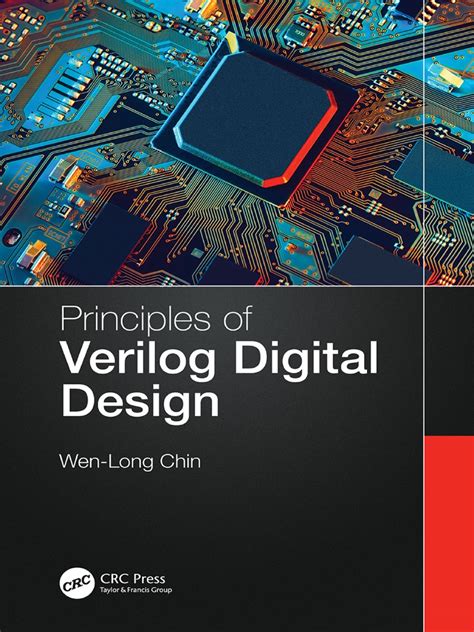 Wen Long Chin Principles Of Verilog Digital Design Crc Press 2022