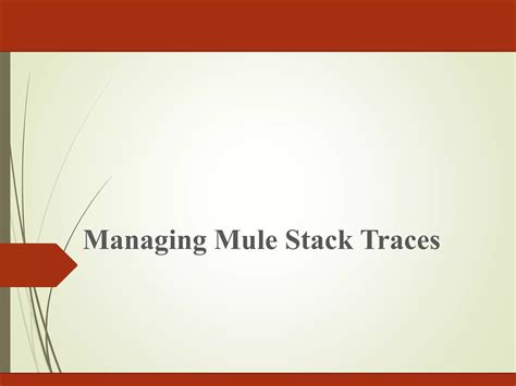 Managing Stack Traces Ppt