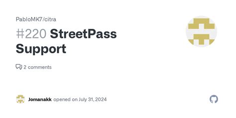 Streetpass Support · Issue 220 · Pablomk7citra · Github