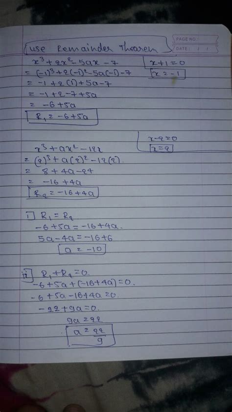 the polynomials x3 2x2 5ax 7 and x3 ax2 12x 6 when divided by x
