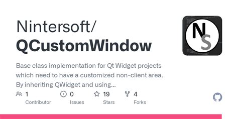 GitHub Nintersoft QCustomWindow Base Class Implementation For Qt Widget Projects Which Need