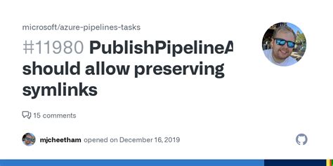 Publishpipelineartifact Should Allow Preserving Symlinks · Issue 11980 · Microsoftazure