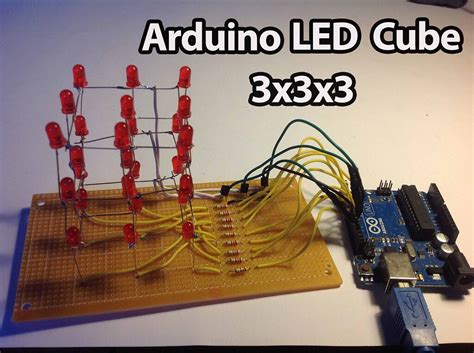 Arduino LED Cube X X Complete Tutorial Step By Step LEDs And Multiplexing Arduino Forum