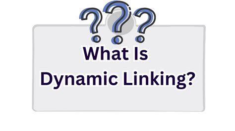 static and dynamic linking explained earthly blog
