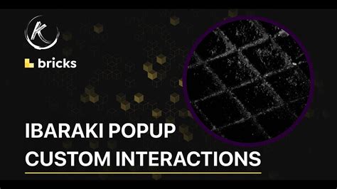 Ibaraki Popup Custom Animations Interactions Bricks Builder Youtube