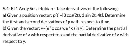 Solved 9 4 Jg1 Andy Sosa Roldan Take Derivatives Of The