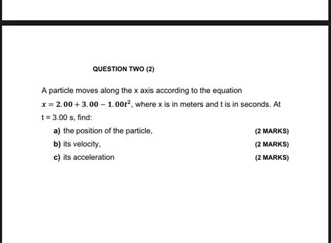 solved a particle moves along the x axis according to the