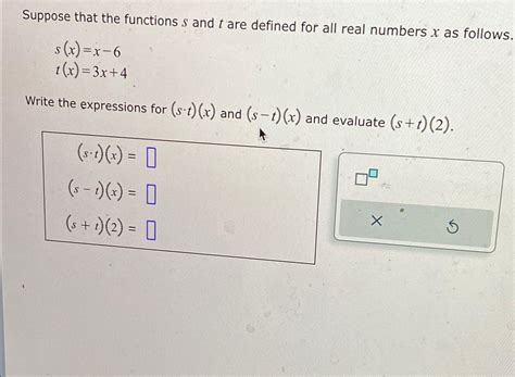 Solved Suppose That The Functions S ﻿and T ﻿are Defined For