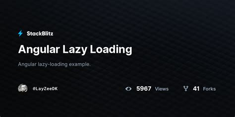 Angular Lazy Loading Stackblitz
