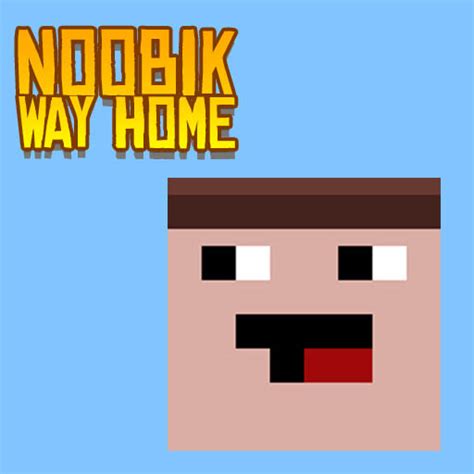 Noob Way Home Play Now Online For Free