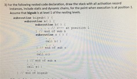Solved For The Following Nested Code Declaration Draw Chegg