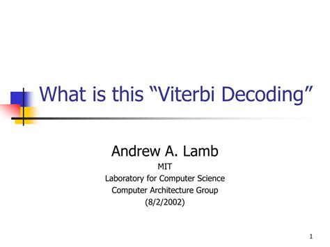 Ppt What Is This Viterbi Decoding” Powerpoint Presentation Free
