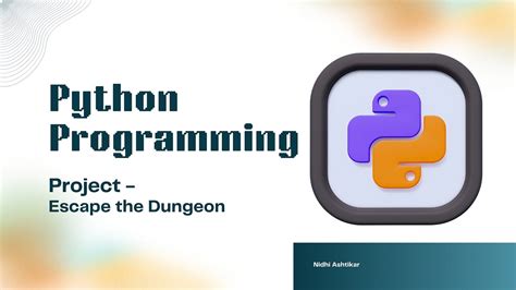Python Project — Escape The Dungeon By Nidhi Ashtikar Medium