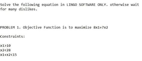 Solved Solve The Following Equation In Lingo Software Only