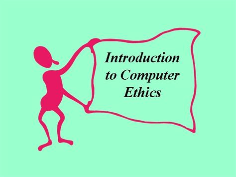 Introduction To Computer Ethics Computer Ethics Defined 1 Introduction To Computer Ethics Computer Ethics Defined 1