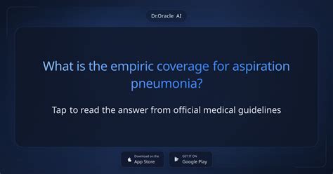 What Is The Empiric Coverage For Aspiration Pneumonia