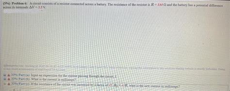 Solved Problem A Circuit Consists Of A Resistor Chegg Com