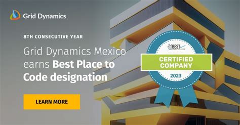Raymundo Torres Bernal On Linkedin Grid Dynamics Mexico Recognized As Best Place To Code For