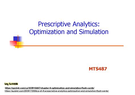 Week10 Prescriptive Analytics Optimization And Simulation Prescriptive Analytics Optimization