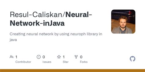 github resul caliskan neural network injava creating neural network by using neuroph library