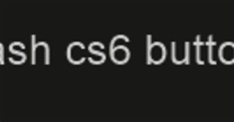 Adobe Flash Cs6 Button Tutorial Imgur
