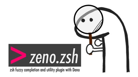 GitHub Yuki Yano Zeno Zsh Zsh Fuzzy Completion And Utility Plugin With Deno