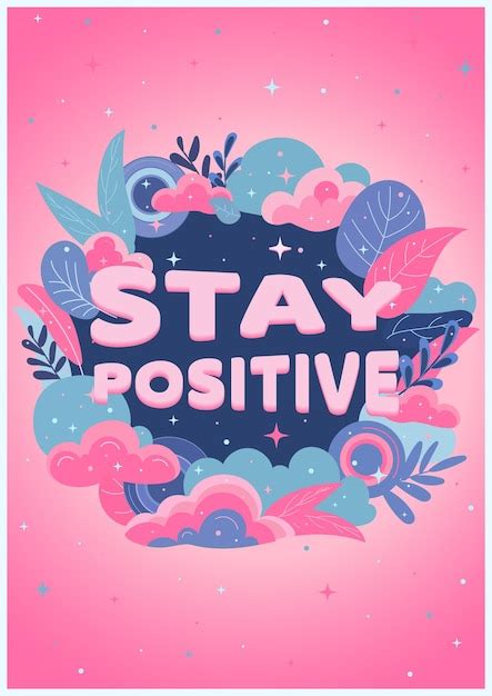 Premium Vector Stay Positive Motivational Poster Cute Vector Template