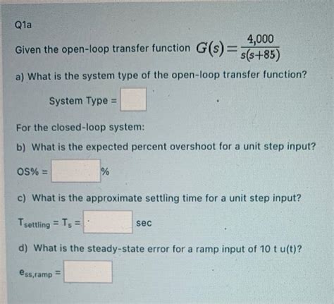 Solved Q1a Given The Open Loop Transfer Function Gs5185