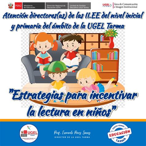 Estrategias Para Incentivar La Lectura Ugel Tarma