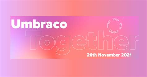 Getting Umbraco Together A New Uk Community Festival