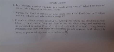 Solved Particle Physics 1 Is Pμ Timelike Spacelike Or