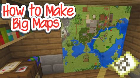 How To Get A Bigger Map In Minecraft Hướng Dẫn Tạo Bản Đồ Lớn Hơn
