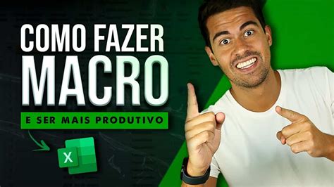 como fazer macros no excel exemplo prático
