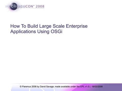 How To Build Large Scale Enterprise Applications Using Osgi David