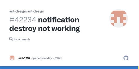 Notification Destroy Not Working Issue Ant Design Ant Design GitHub