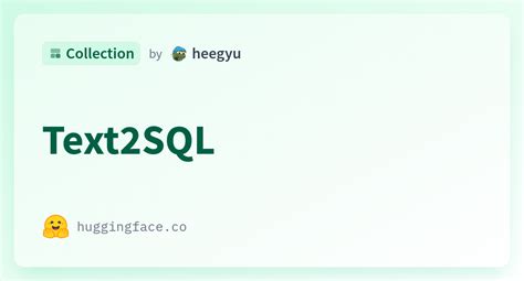 Text SQL A Heegyu Collection