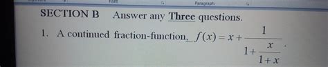 Section B Answer Any Three Questions 1 A Continued Fraction Function F