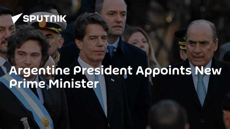 Argentine President Appoints New Prime Minister