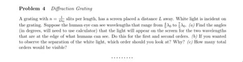 Solved Problem 4 ﻿diffraction Gratinga Grating With N 14λ0