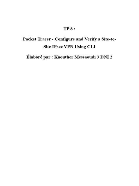 tp8 configure and verify a site to site ipsec vpn using cli pdf