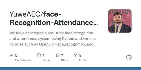 Github Yuweaecface Recognition Attendance Master We Have Developed