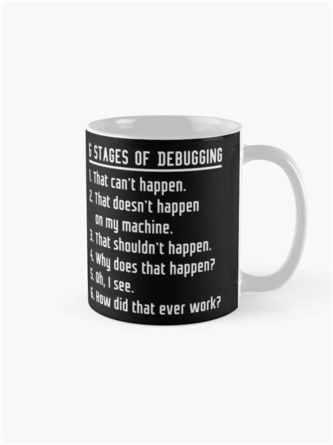 six stages of debugging funny software development design white text