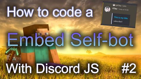 user embeds in 2022 discord js selfbot tutorial 2 youtube