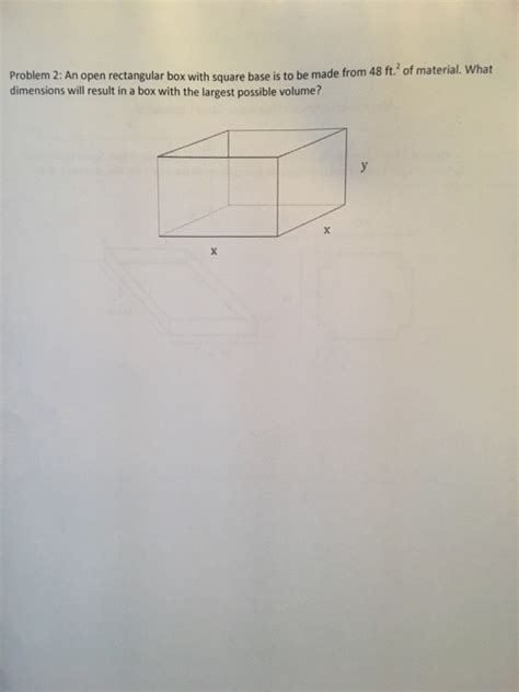 solved problem 2 an open rectangular box with square base
