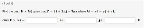 Solved Find The Divf Given That F Nabla F Where Fx Y Z
