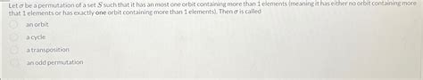 Solved Let σ ﻿be A Permutation Of A Set S ﻿such That It Has