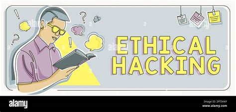 Sign Displaying Ethical Hacking Business Overview A Legal Attempt Of