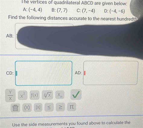 Solved The Vertices Of Quadrilateral ABCD Are Given Below A B C D