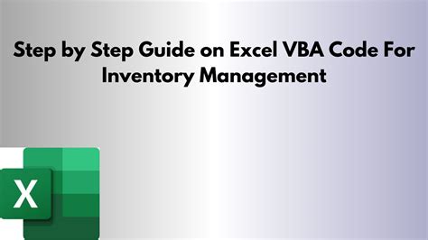 Step By Step Guide On Excel Vba Code For Inventory Management Basic